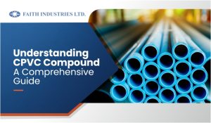 Understanding CPVC Compound A Comprehensive Guide